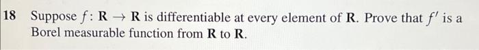 Solved 8 Suppose f:R→R is differentiable at every element of | Chegg.com