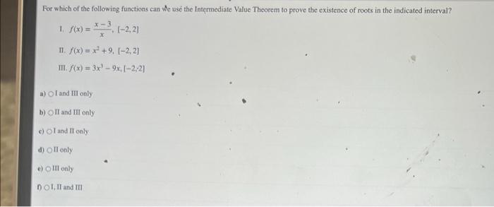 Solved For which of the following functions can we use the | Chegg.com