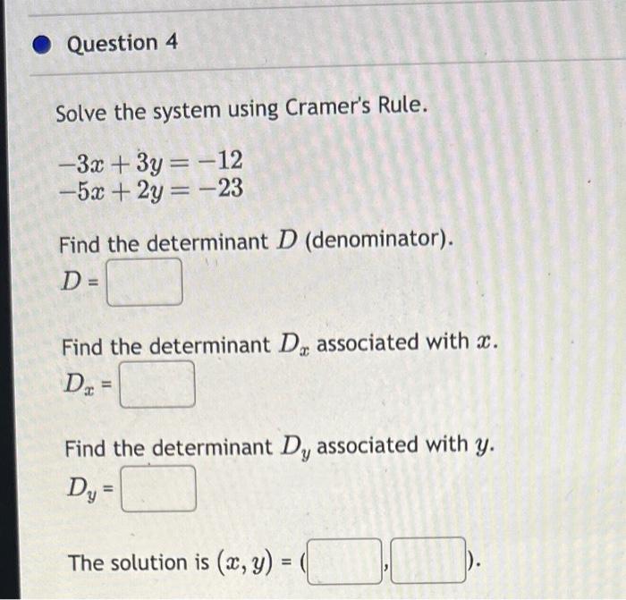 Solved Solve the system using Cramer's Rule. | Chegg.com