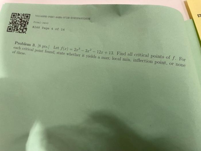 Solved Problem 3. 18 pts.] Let f(x)=2x3−3x2−12x+13. Find all | Chegg.com