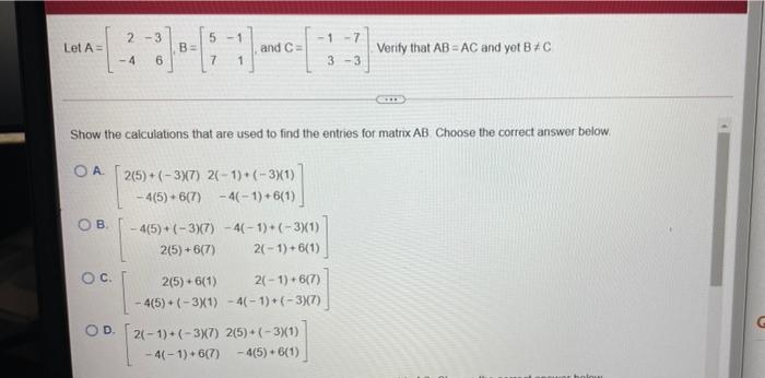 Solved 2-3 5 - 1 - 1-7 Let A= B and C- Verify that AB - AC | Chegg.com