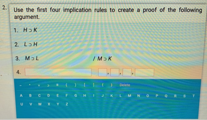 Solved Use the first four implication rules to create a | Chegg.com