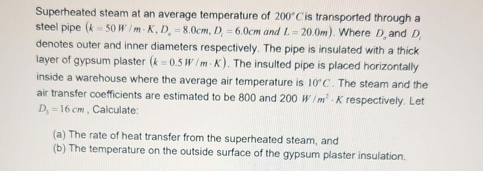 Solved Superheated steam at an average temperature of \\( | Chegg.com
