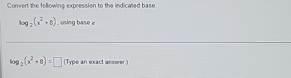 Solved Convert the following expression to the indicated | Chegg.com