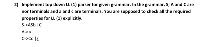 Solved 2) Implement top down LL (1) parser for given | Chegg.com