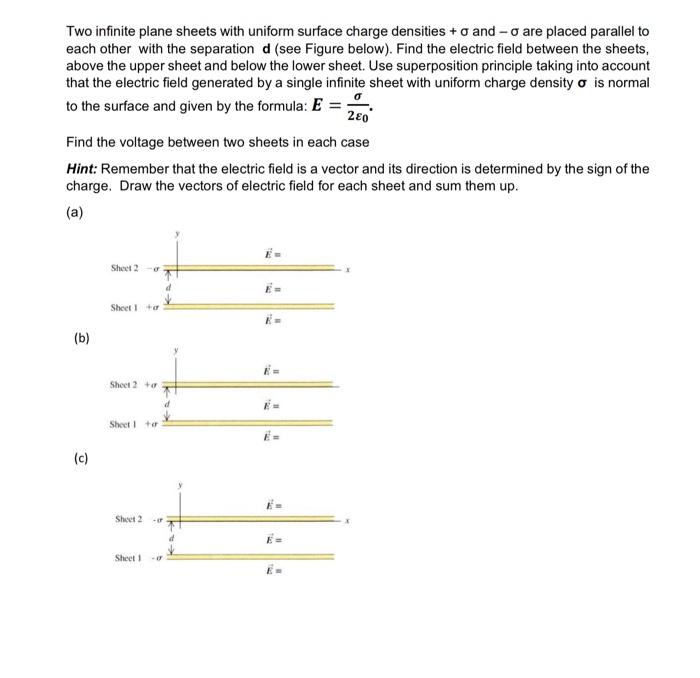 Solved Two infinite plane sheets with uniform surface charge | Chegg.com