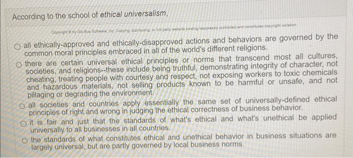 According to the school of ethical universalism, all | Chegg.com