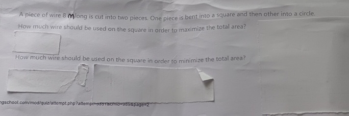 Solved A piece of wire 8m ﻿long is cut into two pieces. One | Chegg.com