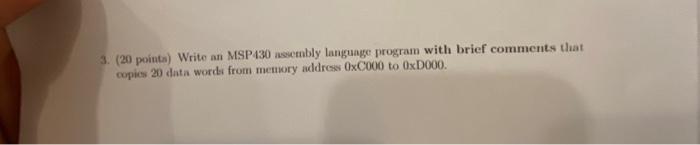 Solved 3. (20 points) Write an MSP430 assembly language | Chegg.com