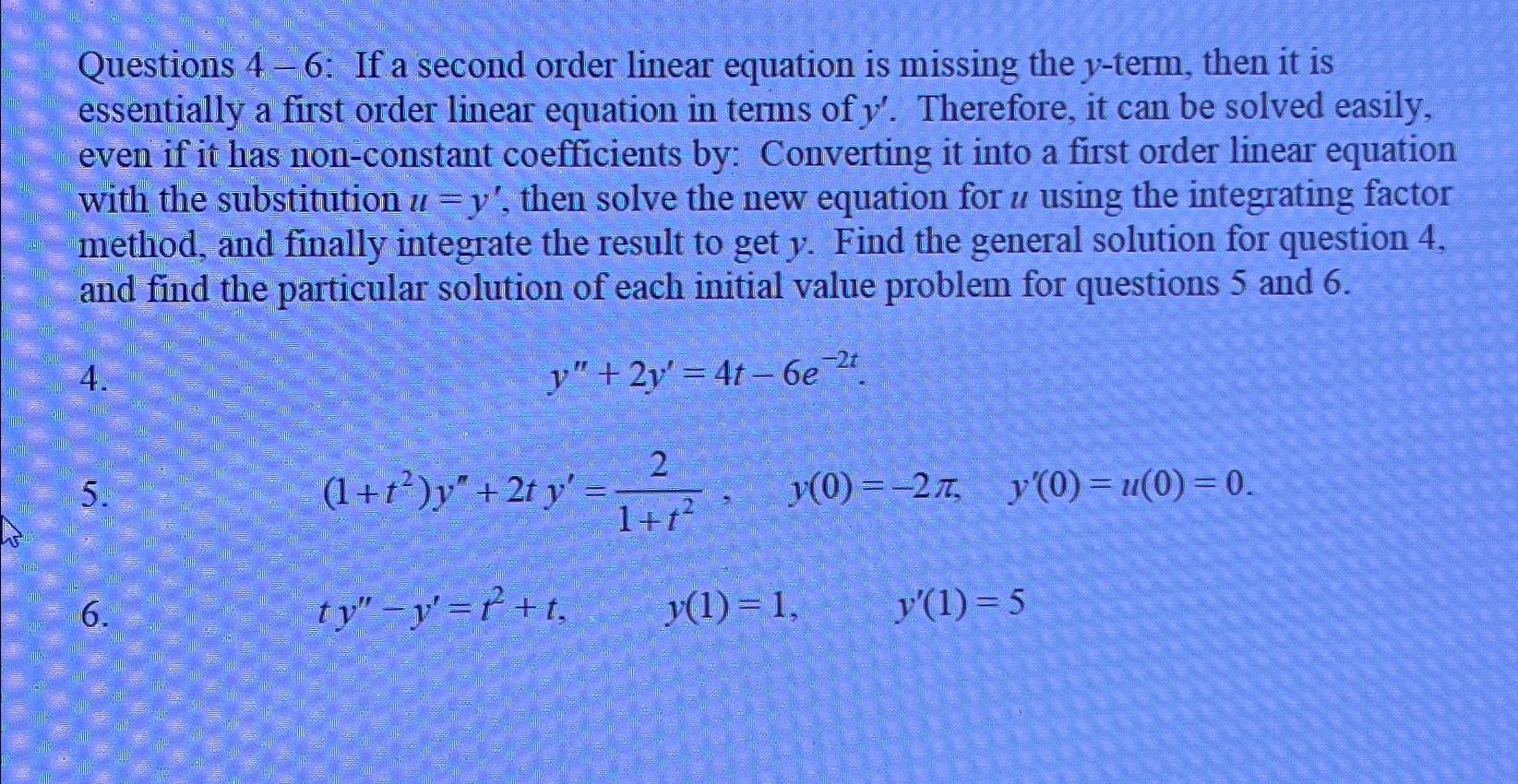 Solved Questions 4-6: If a second order linear equation is | Chegg.com
