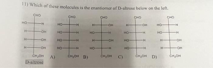 Solved 1) Which of these molecules is the enantiomer of | Chegg.com