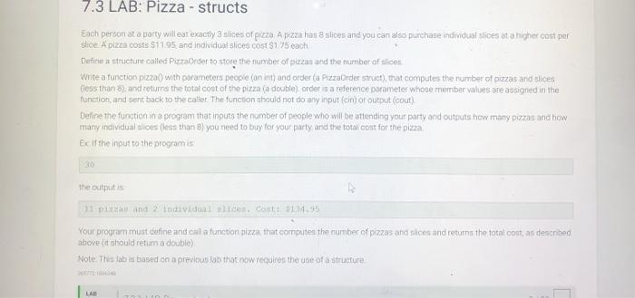Solved 7.3 LAB: Pizza - structs Each beronta party will | Chegg.com