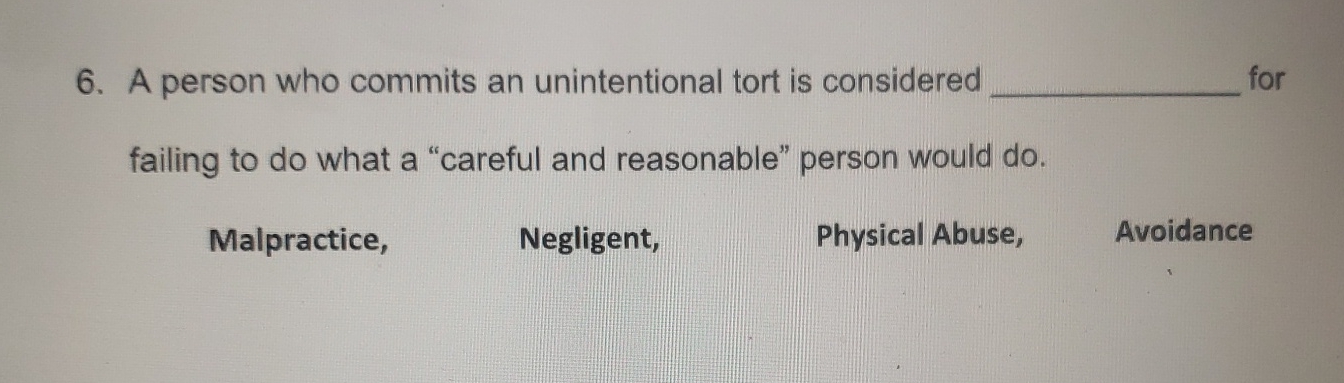 Solved A person who commits an unintentional tort is | Chegg.com
