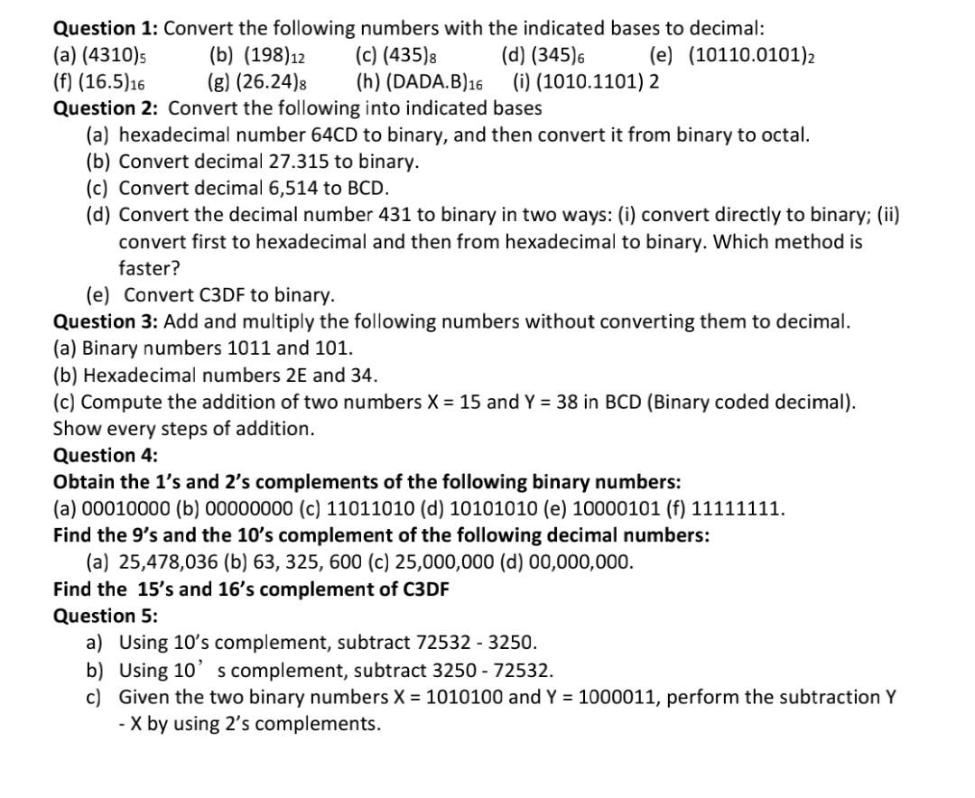 Solved Question 1: Convert the following numbers with the | Chegg.com