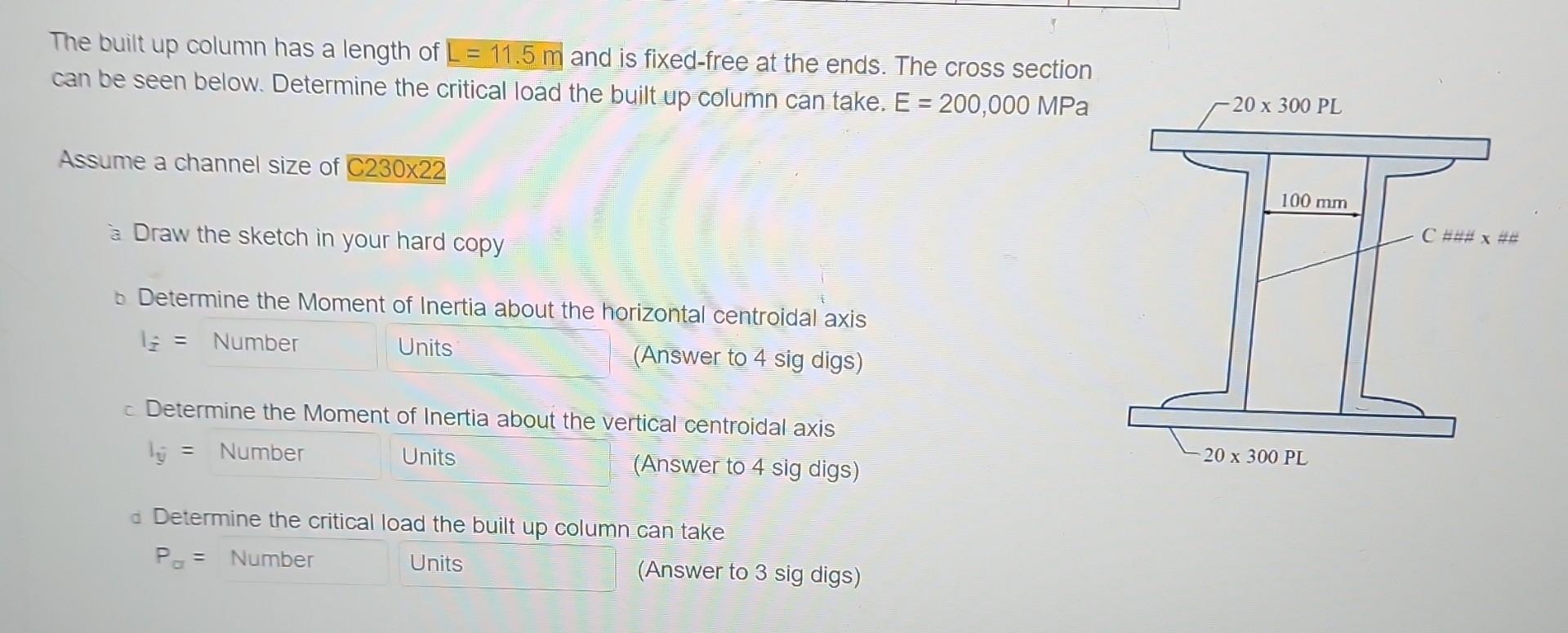 Solved The built up column has a length of L=11.5 m and is | Chegg.com