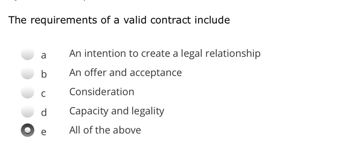 Solved The requirements of a valid contract include a An | Chegg.com