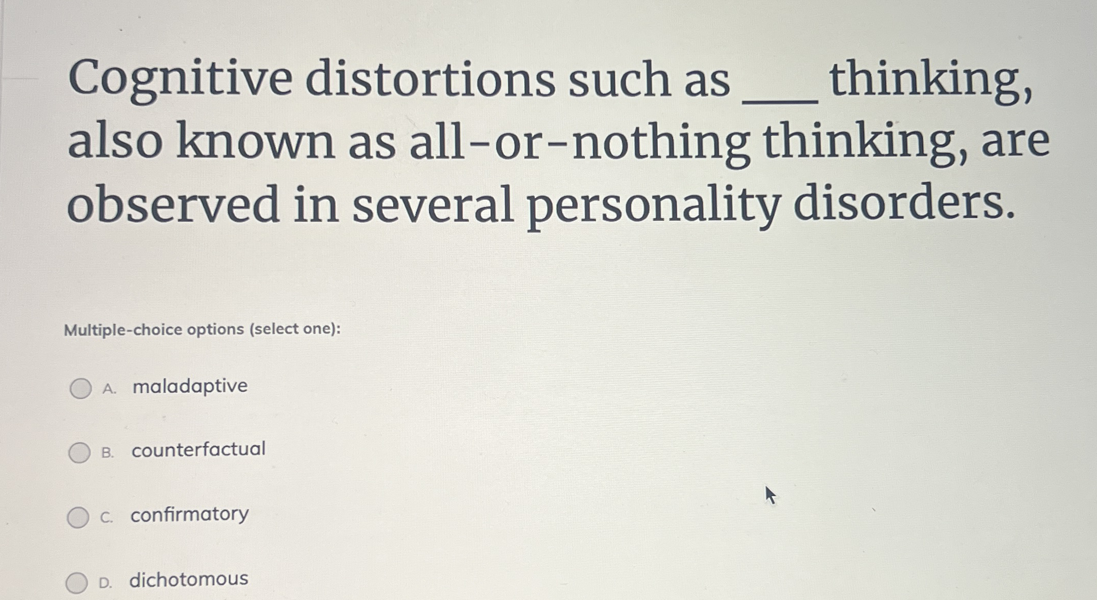 Solved Cognitive distortions such as q, ﻿thinking, also | Chegg.com