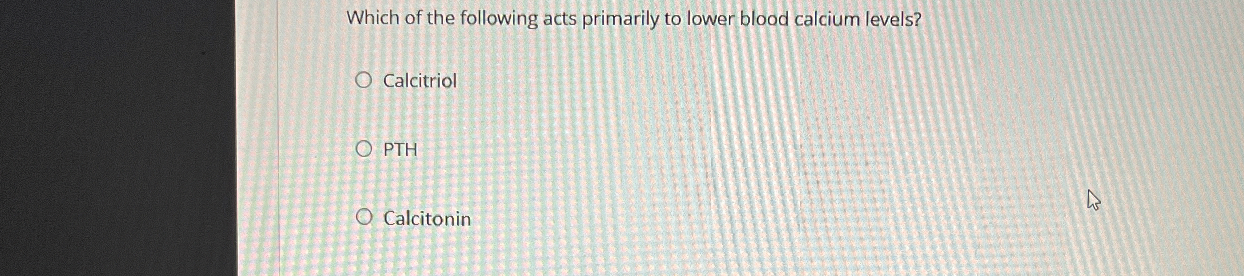 Solved Which of the following acts primarily to lower blood | Chegg.com