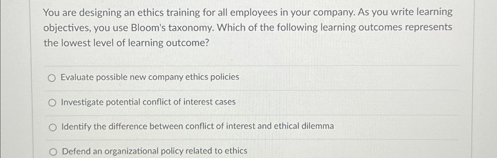 Solved You are designing an ethics training for all | Chegg.com