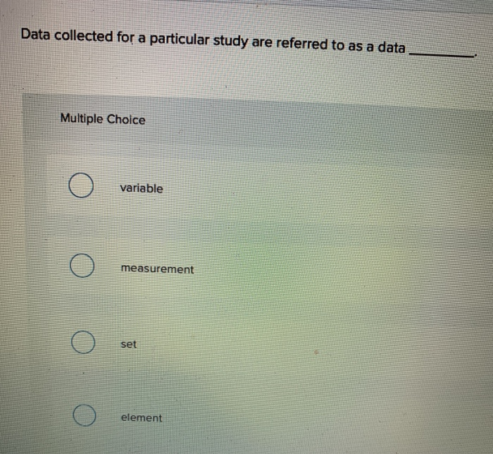 Solved Data that are collected by an individual through | Chegg.com