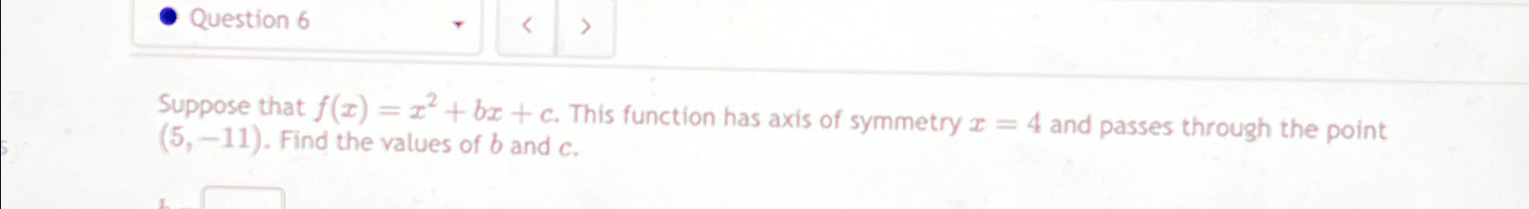 Solved Question 6Suppose that f(x)=x2+bx+c. This function | Chegg.com Solved Question 6Suppose that f(x)=x2+bx+c. This function | Chegg.com