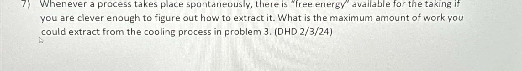 Solved Whenever a process takes place spontaneously, there | Chegg.com