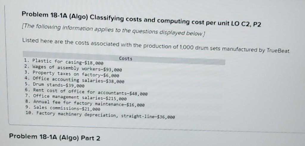 Solved Problem 18-1A (Algo) Classifying costs and computing | Chegg.com