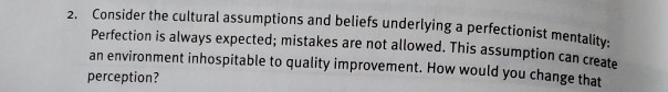 Solved 2. Consider the cultural assumptions and beliefs | Chegg.com