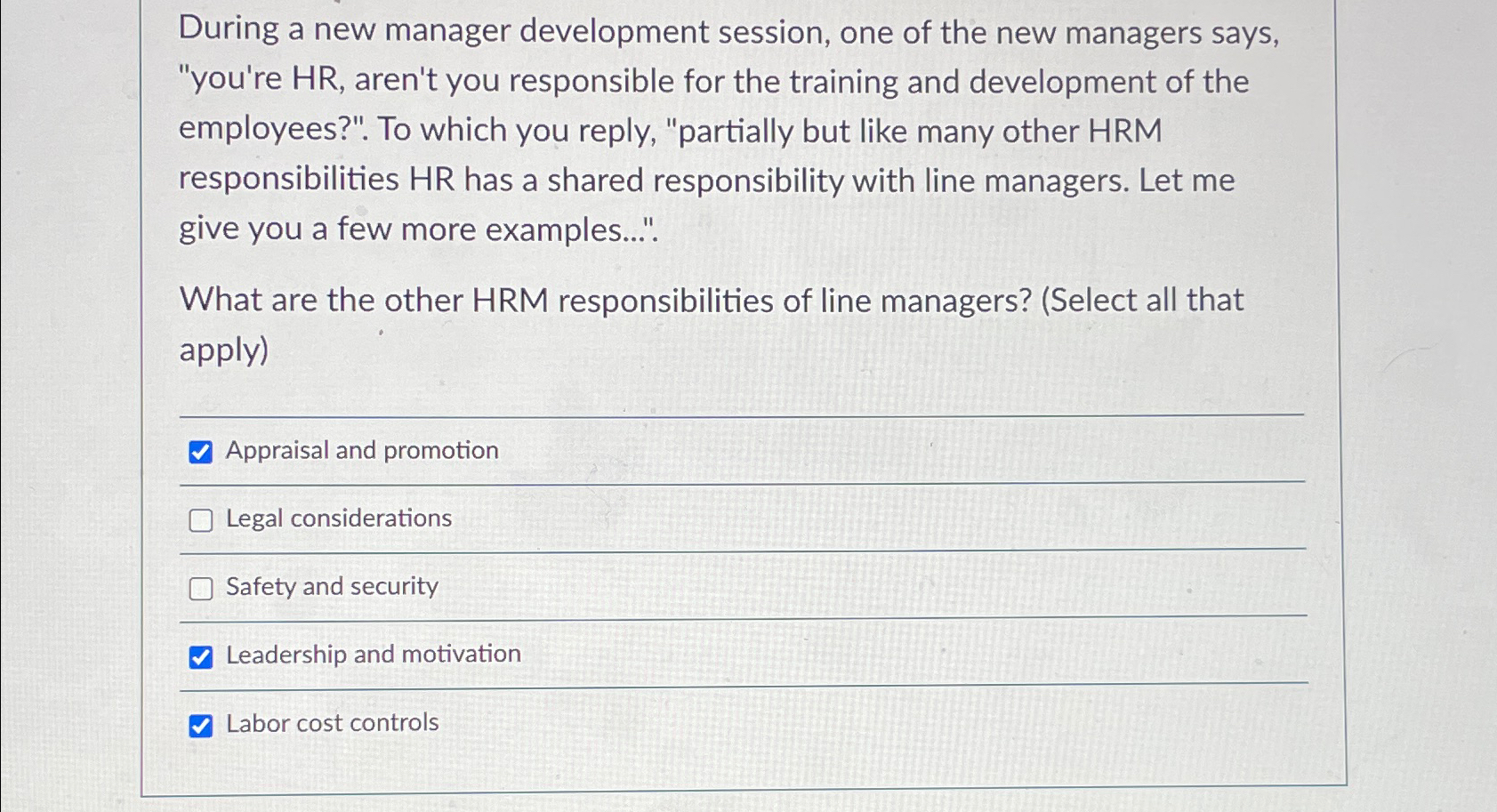 Solved During a new manager development session, one of the | Chegg.com