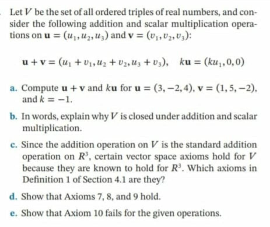 Solved Let V be the set of all ordered triples of real | Chegg.com