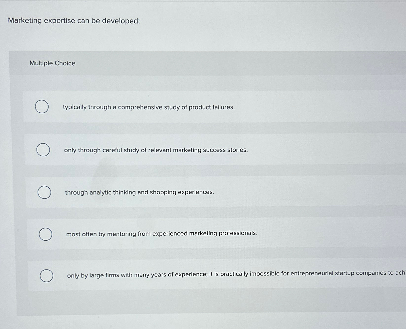 Solved Marketing expertise can be developed:Multiple | Chegg.com