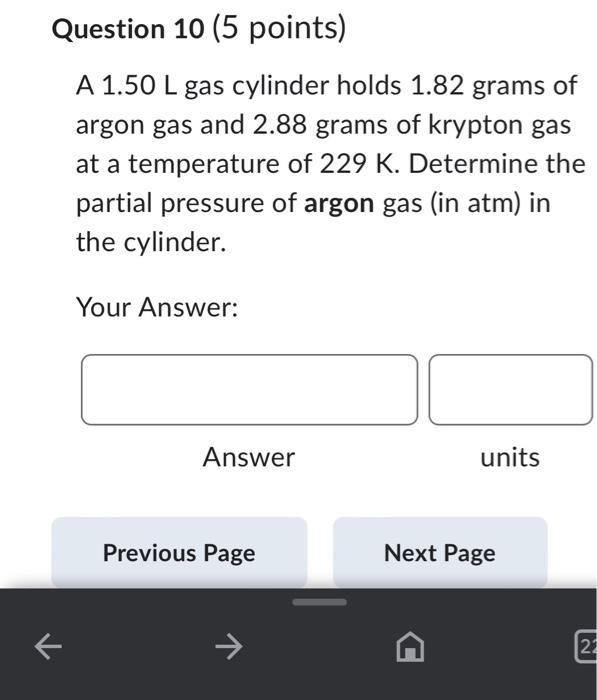 Solved Question 10 (5 points) A 1.50 L gas cylinder holds | Chegg.com