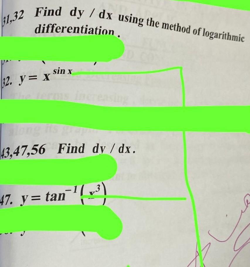 Solved 31,32 Find dy / dx using the method of logarithmic | Chegg.com