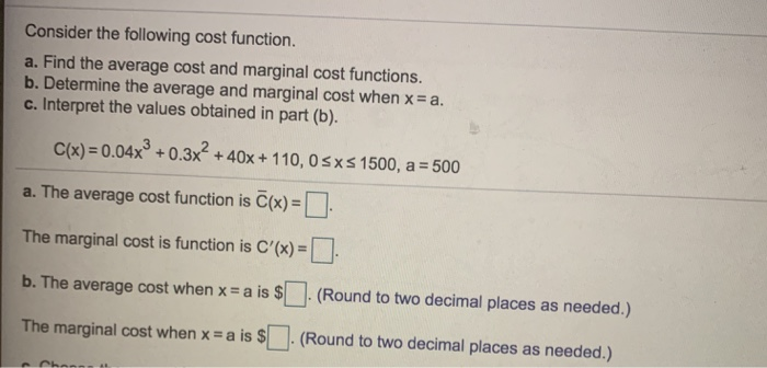 Solved Consider the following cost function. a. Find the | Chegg.com