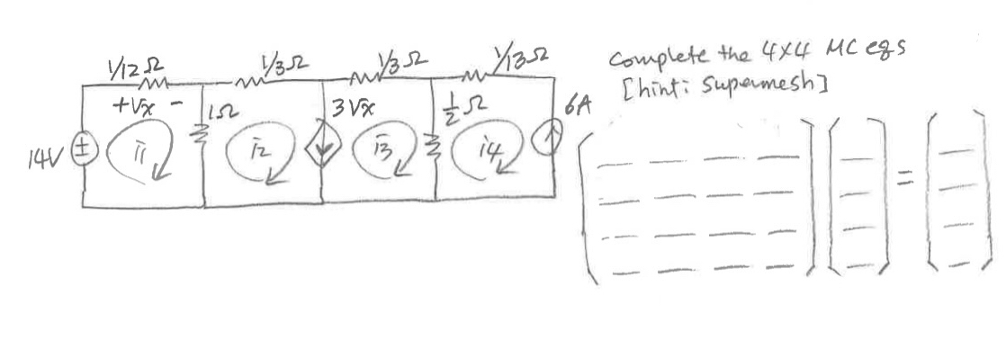 Complete the 4x4 ﻿MC equations. Hint: supermesh | Chegg.com