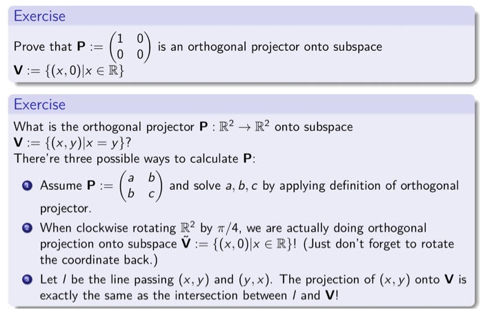 Solved Calculate the orthogonal projector P : R2 → R2 onto | Chegg.com
