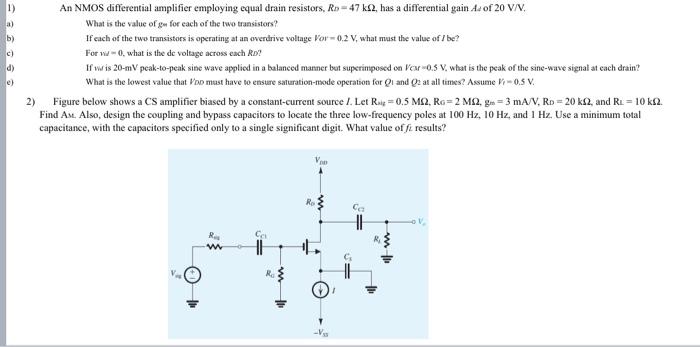 Solved An NMOS differential amplifier employing equal drain | Chegg.com