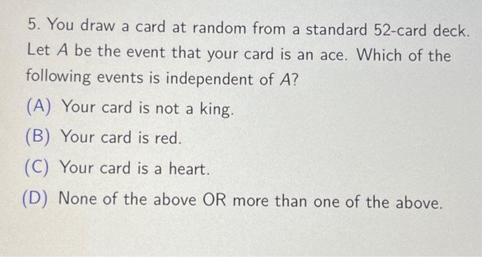 Solved 5. You draw a card at random from a standard 52-card | Chegg.com