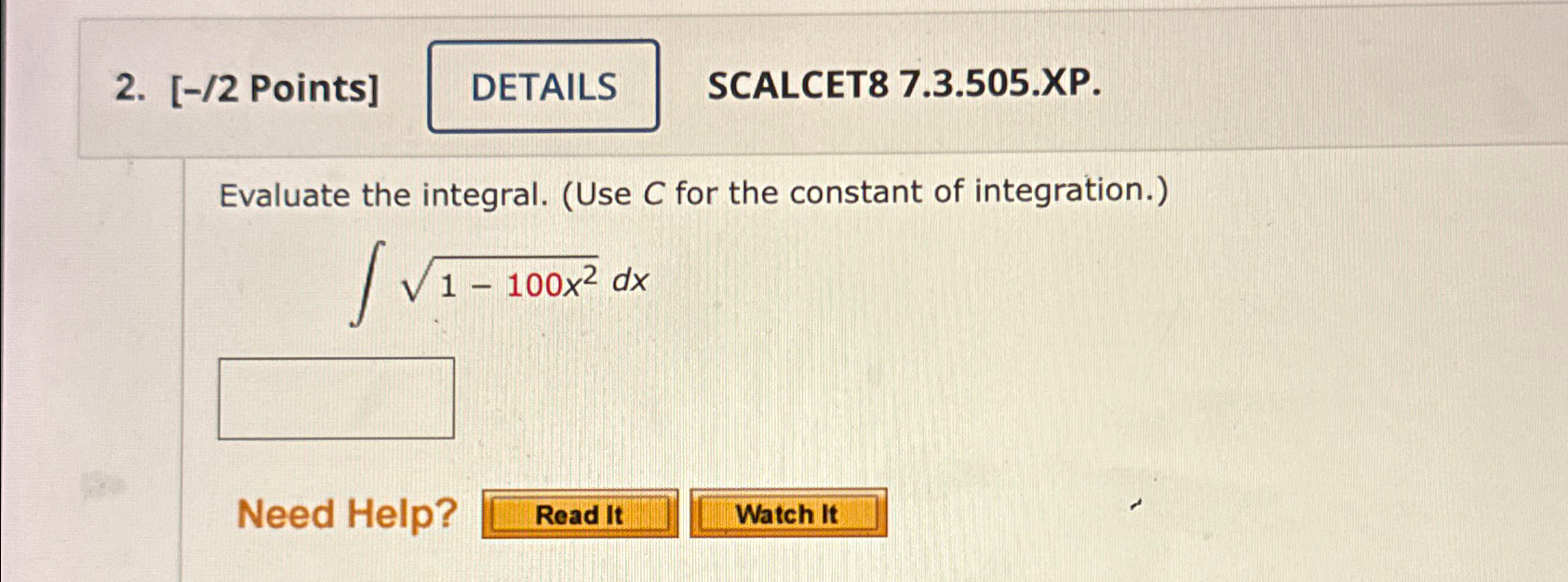 Solved [-/2 ﻿Points]SCALCET8 7.3.505.XP.Evaluate the | Chegg.com
