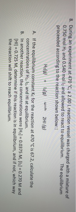 Solved 8. During an experiment at 470 °C, a 2.00 L reaction | Chegg.com