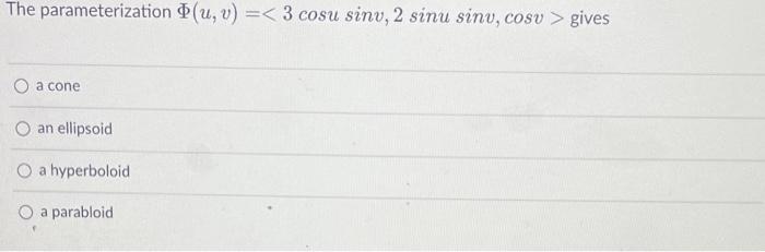 Solved The parameterization | Chegg.com
