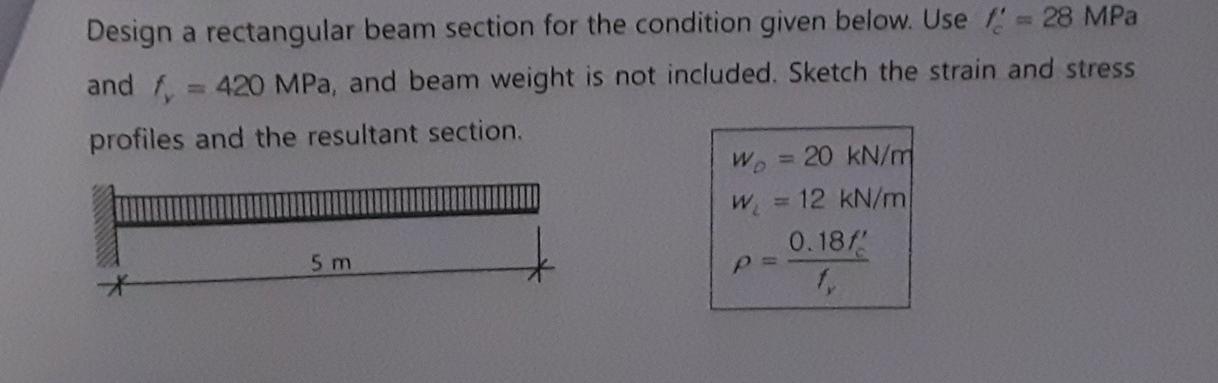 Solved Design a rectangular beam section for the condition | Chegg.com