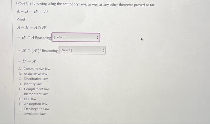 Solved Prove the following using the set theory laws, as | Chegg.com