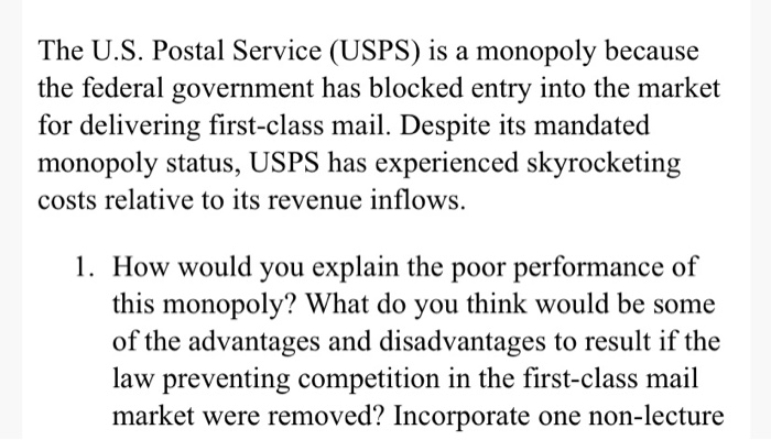 Solved The U.S. Postal Service (USPS) is a monopoly because | Chegg.com