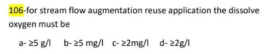 Solved 106-for stream flow augmentation reuse application | Chegg.com