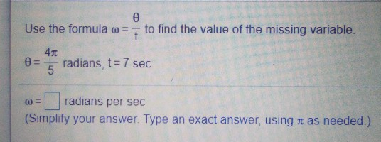 Solved Use the formula = 7 to find the value of the missing | Chegg.com