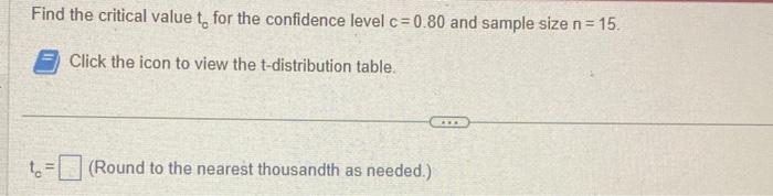 Solved Find the critical value tc for the confidence level | Chegg.com