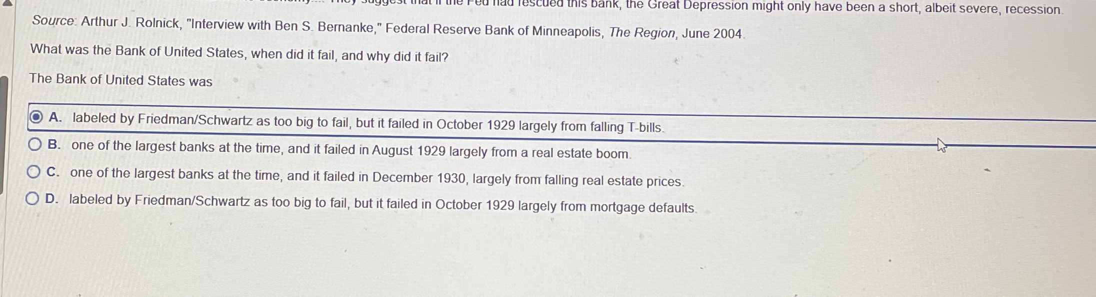 Solved Source: Arthur J. ﻿Rolnick, "Interview with Ben S. | Chegg.com