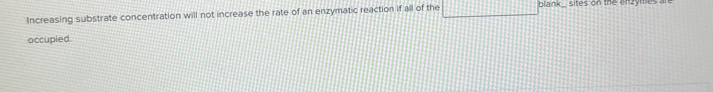 Solved Increasing substrate concentration will not increase | Chegg.com