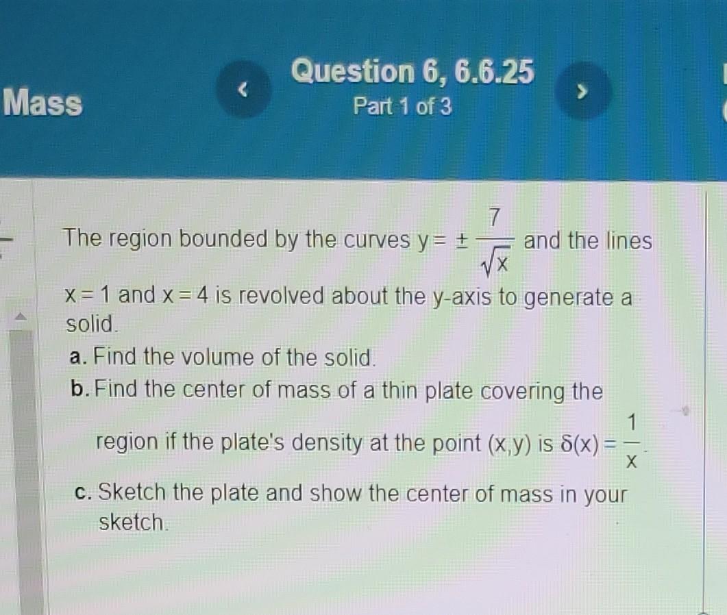 Solved The region bounded by the curves y=±x7 and the lines | Chegg.com